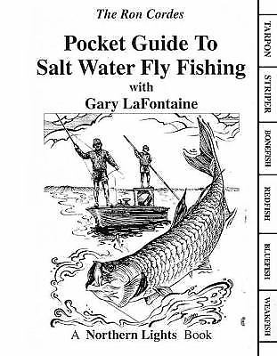 Pocket Guide to Salt Water Fly Fishing by Gary LaFontaine and Ron ...