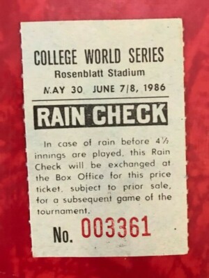 1986 COLLEGE WORLD SERIES CWS GENERAL ADMISSION TICKET STUB RAIN CHECK ...