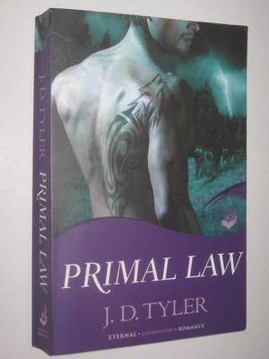 Primal Law [Alpha Pack Series #1] by J. D. Tyler Medium PB 9781472200860 | eBay