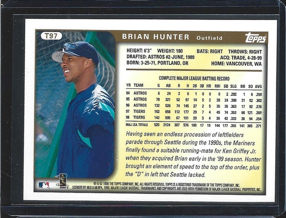 Brian Hunter - 1999 Topps Traded #T97 - Seattle Mariners | eBay