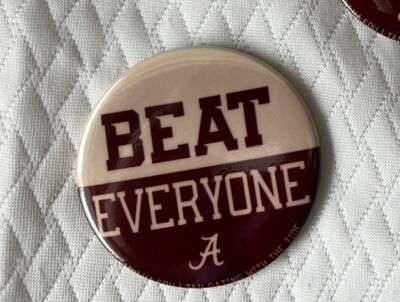 Alabama Crimson Tide Alumni game day button BEAT EVERYONE game day pin ...
