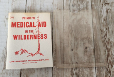 1971 Vintage "Primitive Medical Aid in Wilderness" Bleything Small Book ...