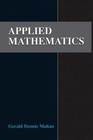 Applied Mathematics by Gerald D Mahan: New 9780306466830| eBay