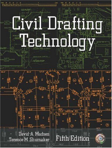 Civil Drafting Technology by Terence M. Shumaker and David A. Madsen ...