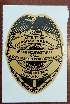 Attention Emergency Personnel Injured Motorcyclists Badge Sticker Decal ...