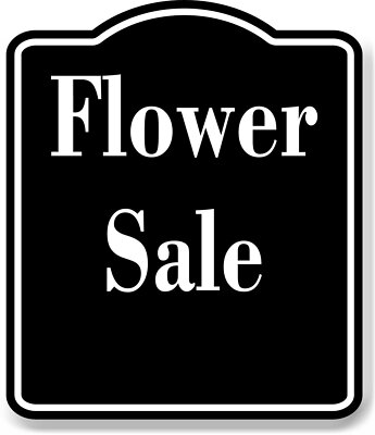 Flower Sale Shop BLACK Aluminum Composite Sign | eBay