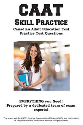 CAAT Skill Practice: Canadian Adult Education Test Practice Test ...