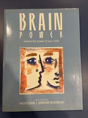 Brain Power: Unlock the Power of Your Mind. 9781856276733 | eBay
