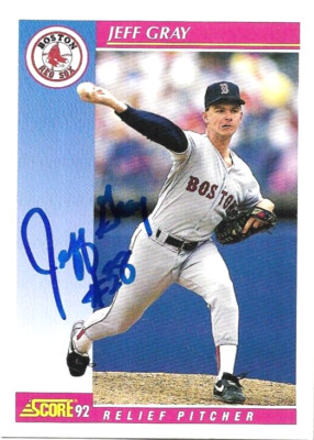 1992 SCORE #187 Jeff Gray Signed Autographed BOSTON RED SOX Card | eBay