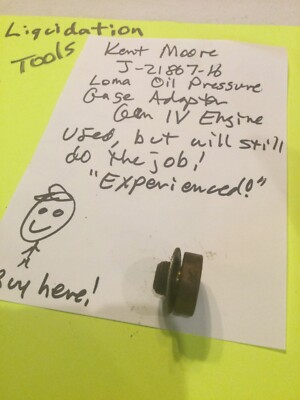 Kent-Moore J-21867-16 Loma Oil Pressure Gage Adapter Gen IV Engine SEE ...