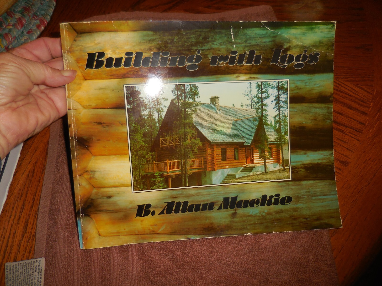 Building with Logs by B. Allen Mackie 9780920270141 | eBay