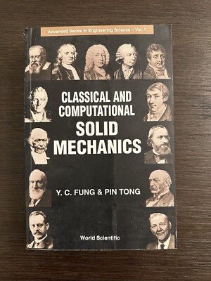 Classical and Computational Solid Mechanics, Y. C. Fung & PIN Tong ...