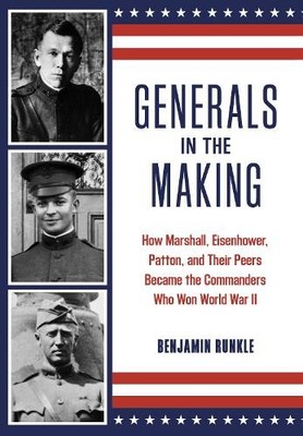 Benjamin Runkle Generals in the Making (Copertina rigida) | eBay