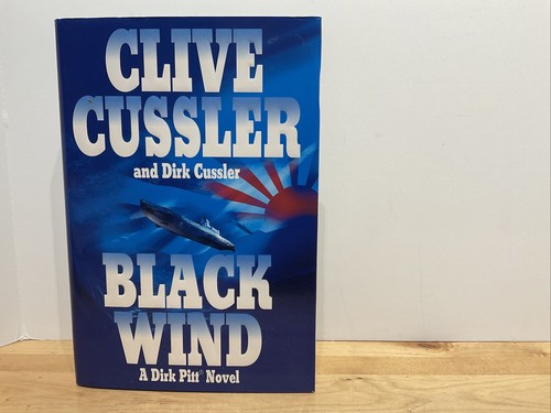Dirk Pitt Ser.: Black Wind by Dirk Cussler and Clive Cussler (2004 ...