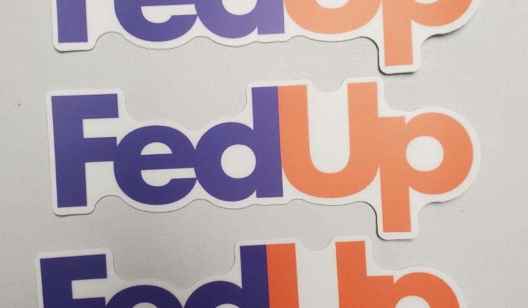 Fed Up Stickers FEDEX Parody 3 pack LOT WORLDWIDE 🌐 SHIPPING | eBay