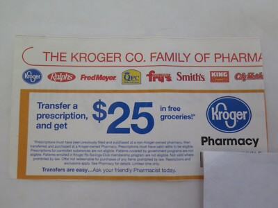 Kroger Company $25 off Grocery Purchase w/Pharmacy Transfer ...