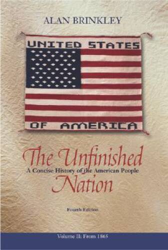 The Unfinished Nation, Volume 2, MP w/PowerWeb : A Concise History of ...