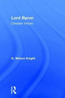 Lord Byron - Wilson Knight V1 by Wilson Knight (Hardcover, 2002) for ...