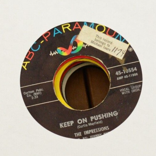THE IMPRESSIONS "KEEP ON PUSHING / I LOVE YOU" 45RPM 7" VINYL G+ [d34-7 ...