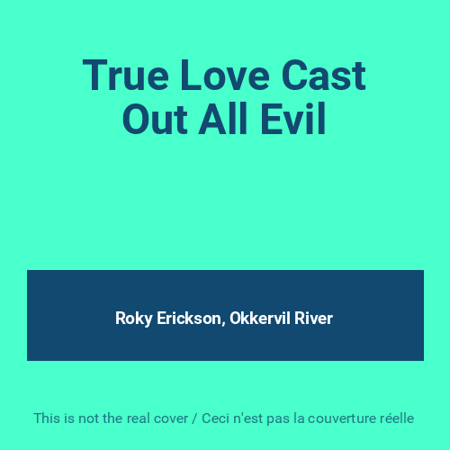 True Love Cast Out All Evil de Roky Erickson Okkervil River | eBay