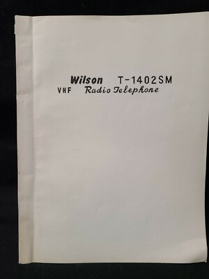 Service Manual 1970 Wilson VHF Radio Telephone 1st Gen Mobile T-1402SM ...