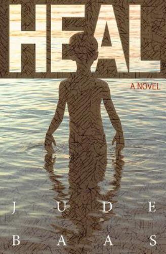 HEAL - Part One by Jude Baas (2014, Trade Paperback) for sale online | eBay