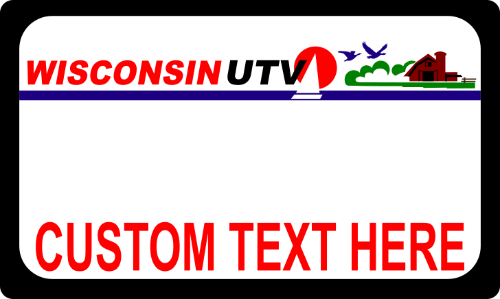 CUSTOM Wisconsin UTV Printed Plate Aluminum Add your own text up to 18 ...