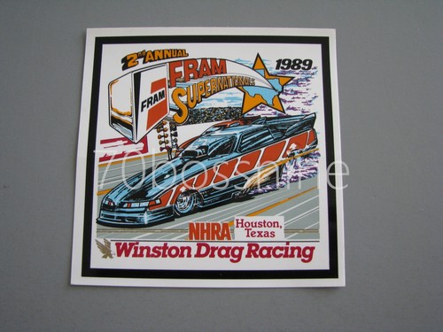 1989 FRAM SUPERNATIONALS HOUSTON NHRA DRAG RACING STICKER DECAL | eBay