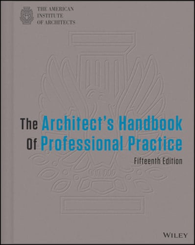 The Architect's Handbook of Professional Practice: New 9781118308820| eBay