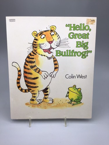 Hello Great Big Bullfrog! By Colin West | eBay
