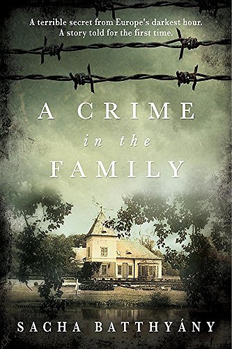 A Crime in the Family By Sacha Batthyany | eBay