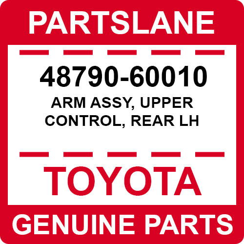 48790-60010 Toyota OEM Genuine ARM ASSY, UPPER CONTROL, REAR LH | eBay