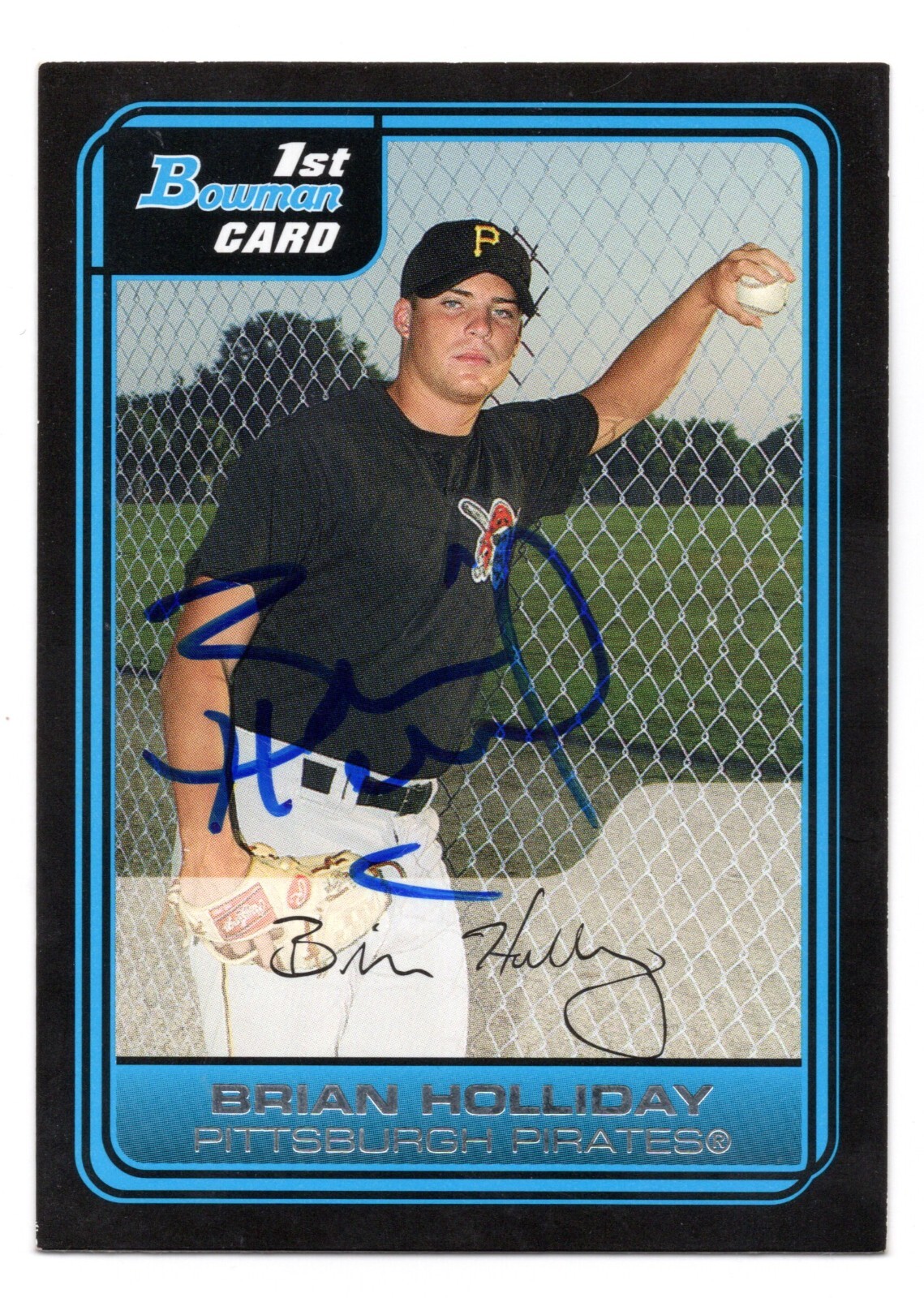Brian Holiday Autograph On A 2006 Bowman - Pittsburgh Pirates | eBay
