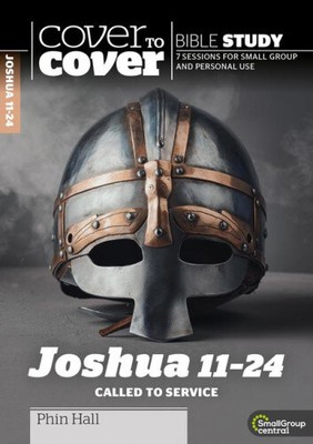 Joshua 11-24: Called to Service (Cover to Cover Bible Study Guides) 9781789511383 | eBay