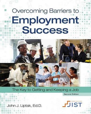 Overcoming Barriers to Employment Success: Print Workbook by John J ...