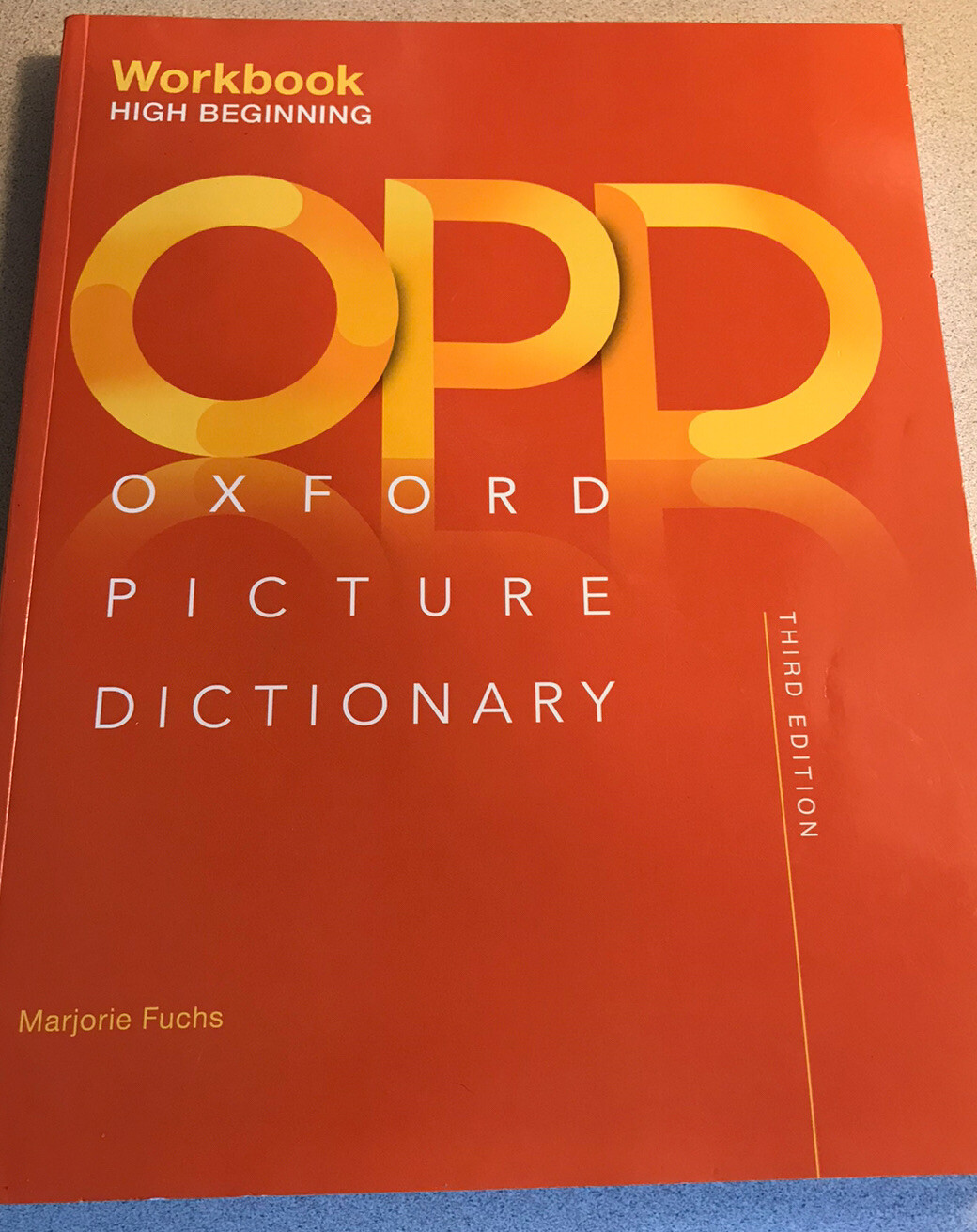 Oxford Picture Dictionary Third Edition: High-Beginning Workbook ...