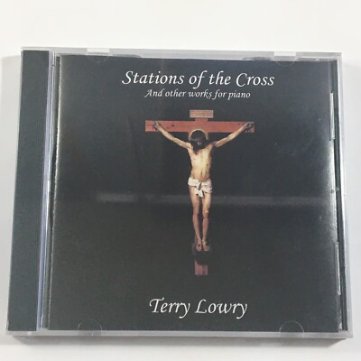 NEW & SEALED Stations of the Cross TERRY LOWRY CD Canada 2008 | eBay