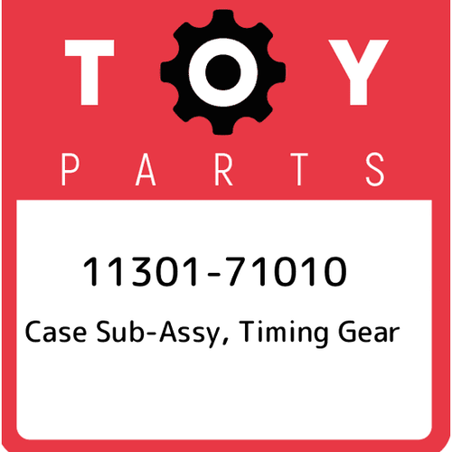 11301-71010 Toyota Case sub-assy, timing gear 1130171010, New Genuine ...