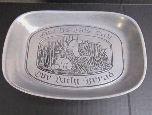 Wilton Armetale RWP Pewter Bread Tray Platter Give Us This Day Our ...