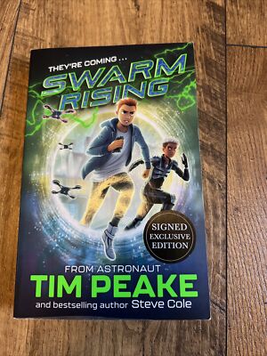 Signed Bookplate in Swarm Rising by Tim Peake & Steve Cole Hdbk 2021 ...
