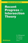 Recent Progress in Intersection Theory 9781461270904| eBay
