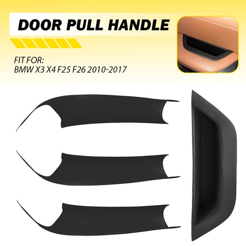 4X Inner Door Handle Interior Panel Cover/Pull Trim For BMW X3 X4 F25 ...