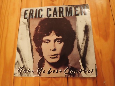 Eric Carmen 45 Make Me Lose Control / That's Rock 'N Roll w/pic sleeve ...