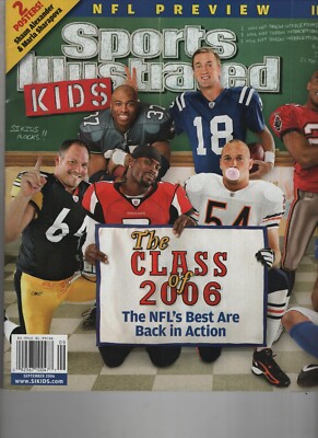 NFL CLASS OF 2006 SPORTS ILLUSTRATED FOR KIDS MAGAZINE SEPT 2006 PEYTON ...