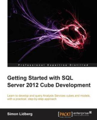 Getting Started with SQL Server 2012 Cube Development - Paperback - GOOD | eBay