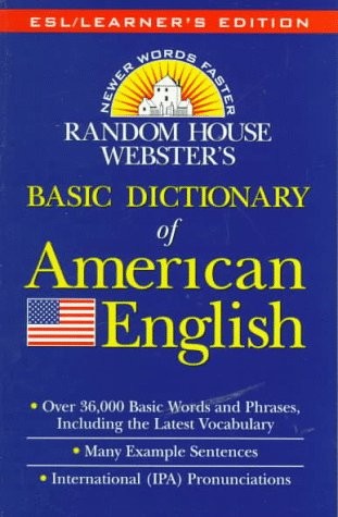 Random House Webster's Basic Dictionary of American English: Esl ...