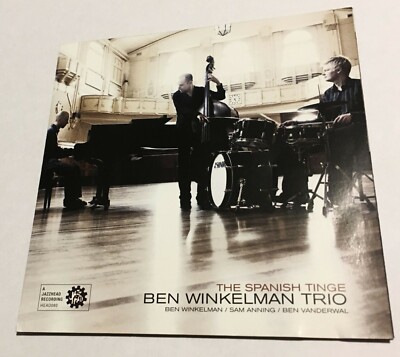 BEN WINKELMAN TRIO The Spanish Tinge CD 2007 oz Jazzhead Sam Anning ...