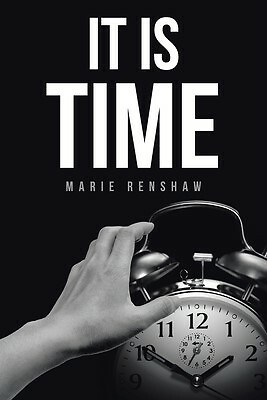 It Is Time by Renshaw, Marie -Paperback 9781645848936 | eBay