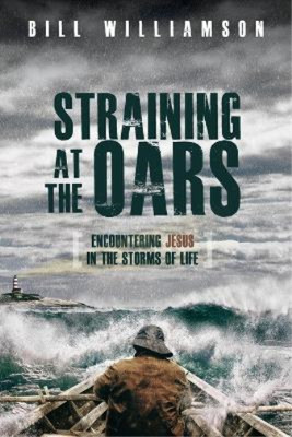 Bill Williamson Straining At The Oars (Paperback) | eBay