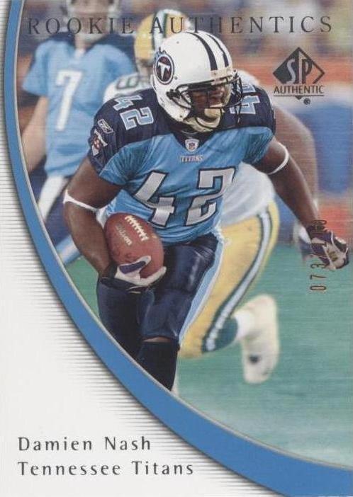2005 SP Authentic - Rookie Authentics Damien Nash #93 Rookie Authentics Parallel /100 (RC) for ...